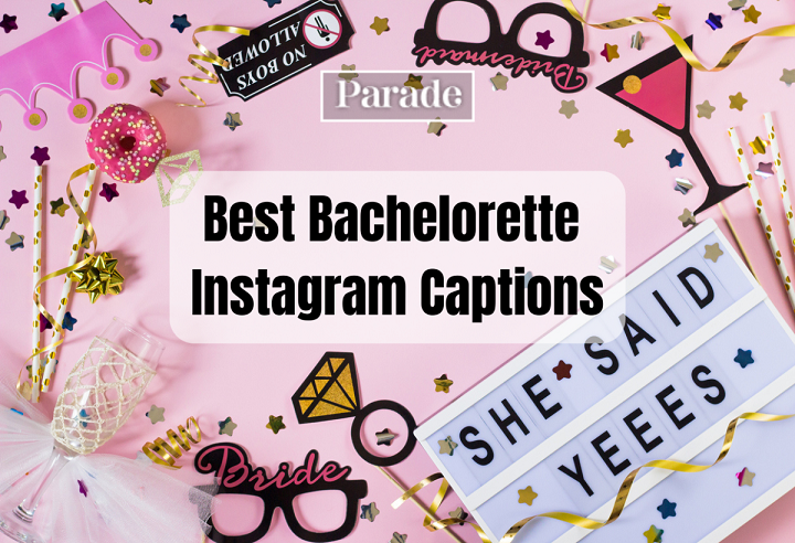 Celebrate Your Last Fling with These 250 Bachelorette Captions